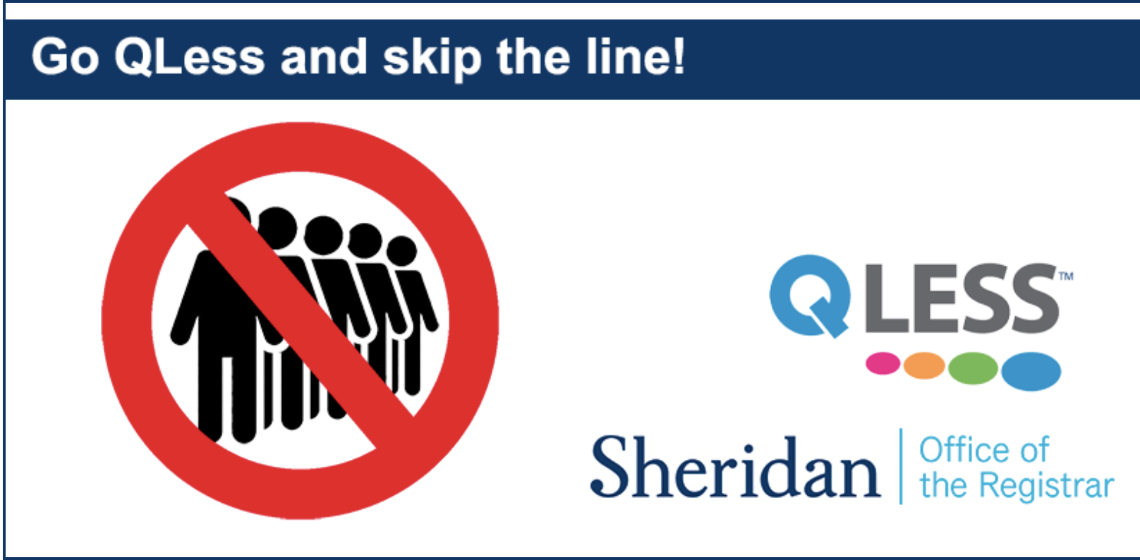 Go QLess and skip the line! – Sheridan Sun